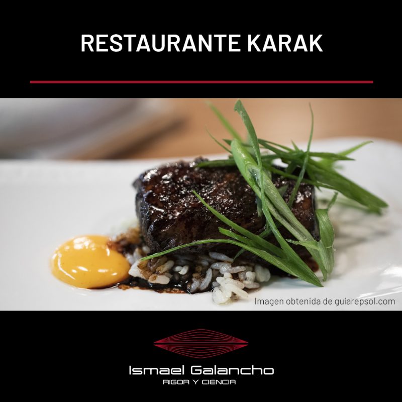 Restaurante Karak - Gastroblog | Ismael Galancho
